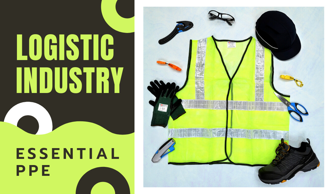 Logistic Industry: The dangers of it and how to stay protected!